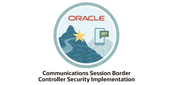 Oracle Communications Session Border Controller Security 2022 Implementation Specialist | Learn ...