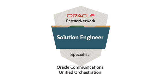 Oracle Communications Unified Orchestration 2024 Solution Engineer