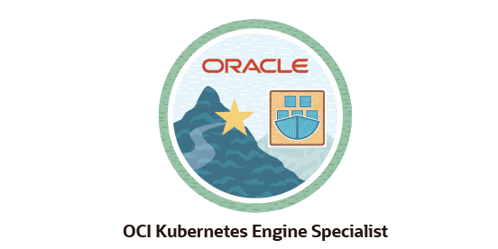 Become An Oci Kubernetes Engine Specialist Learn Oracle Oracle Training And Certification 4510